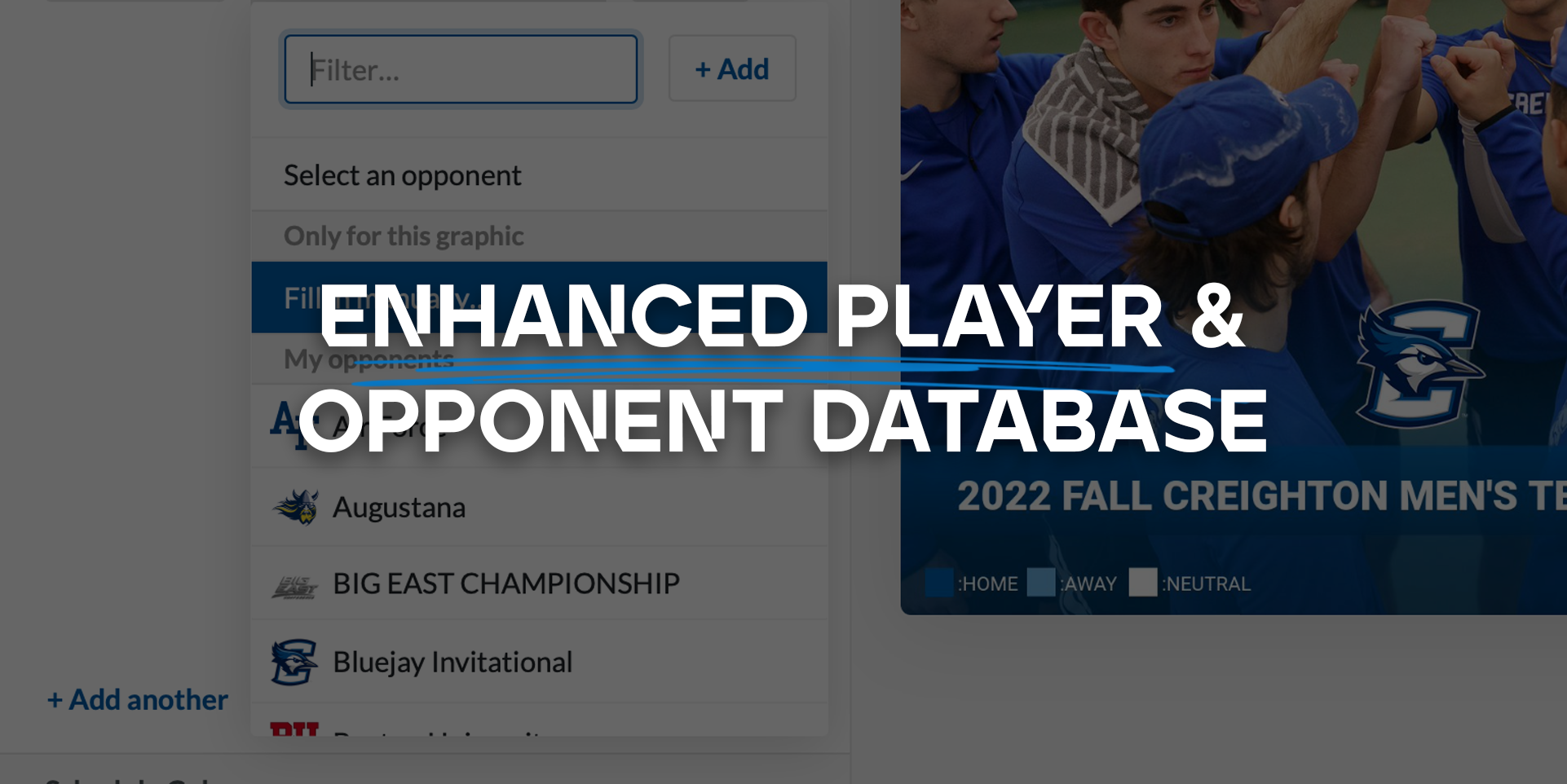 Adding Players & Opponents Just Got Easier